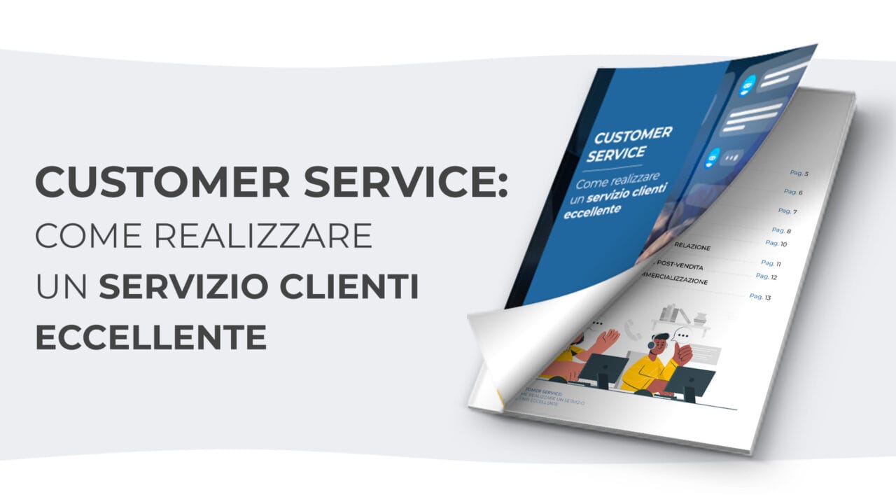 Customer service: una guida alle strategie per migliorare la relazione ...
