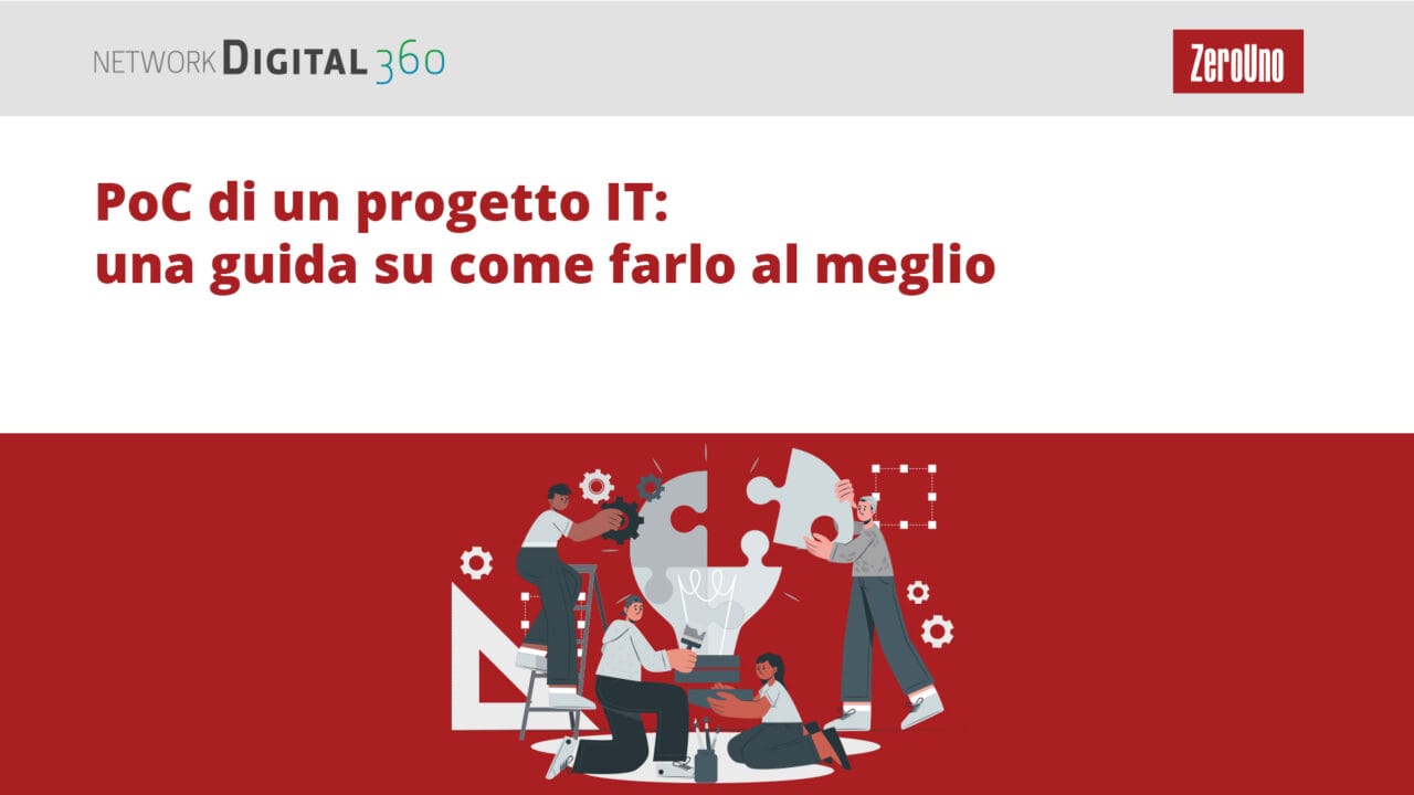 Una guida operativa per eseguire al meglio il PoC di un progetto IT ...