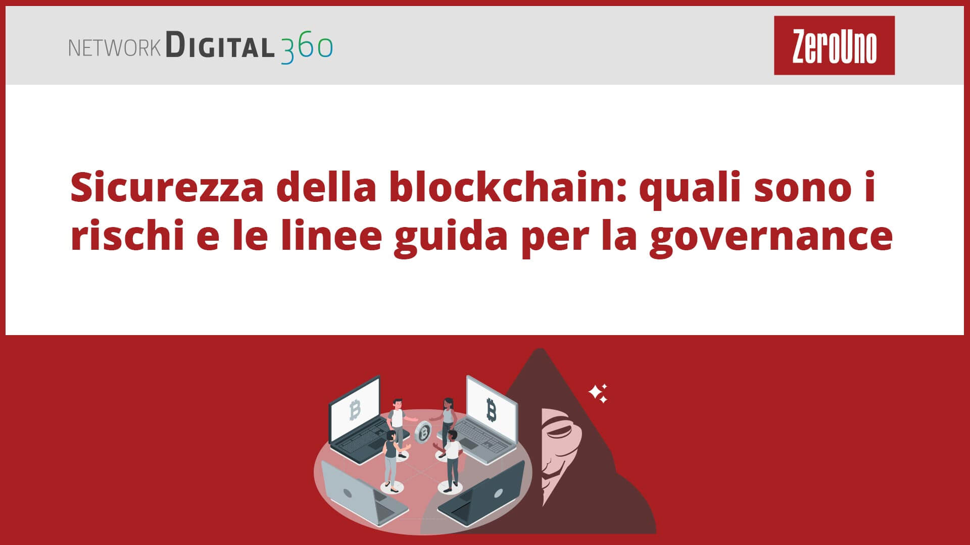 Sicurezza della blockchain: i rischi e le linee guida per la governance ...