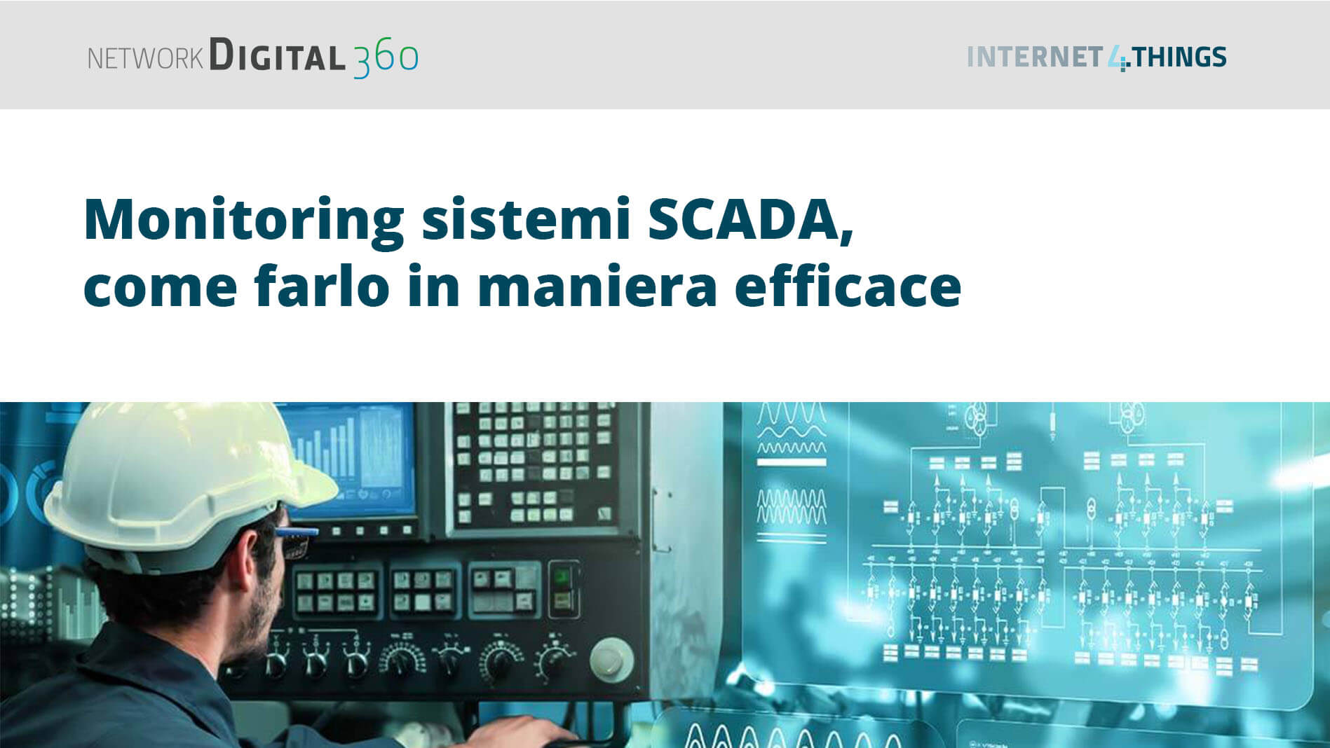 Integrazione IT e OT: ottimizzare il monitoring dei sistemi SCADA ...