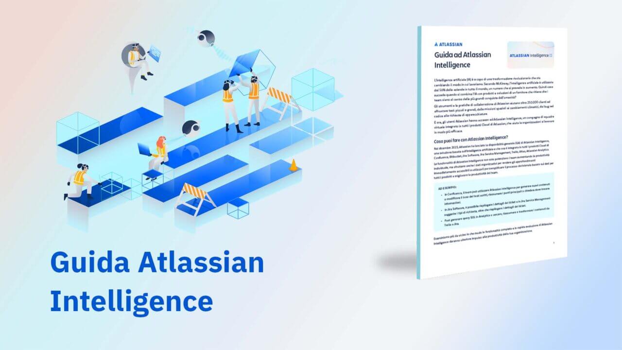 La guida definitiva ad Atlassian Intelligence - Techflix360